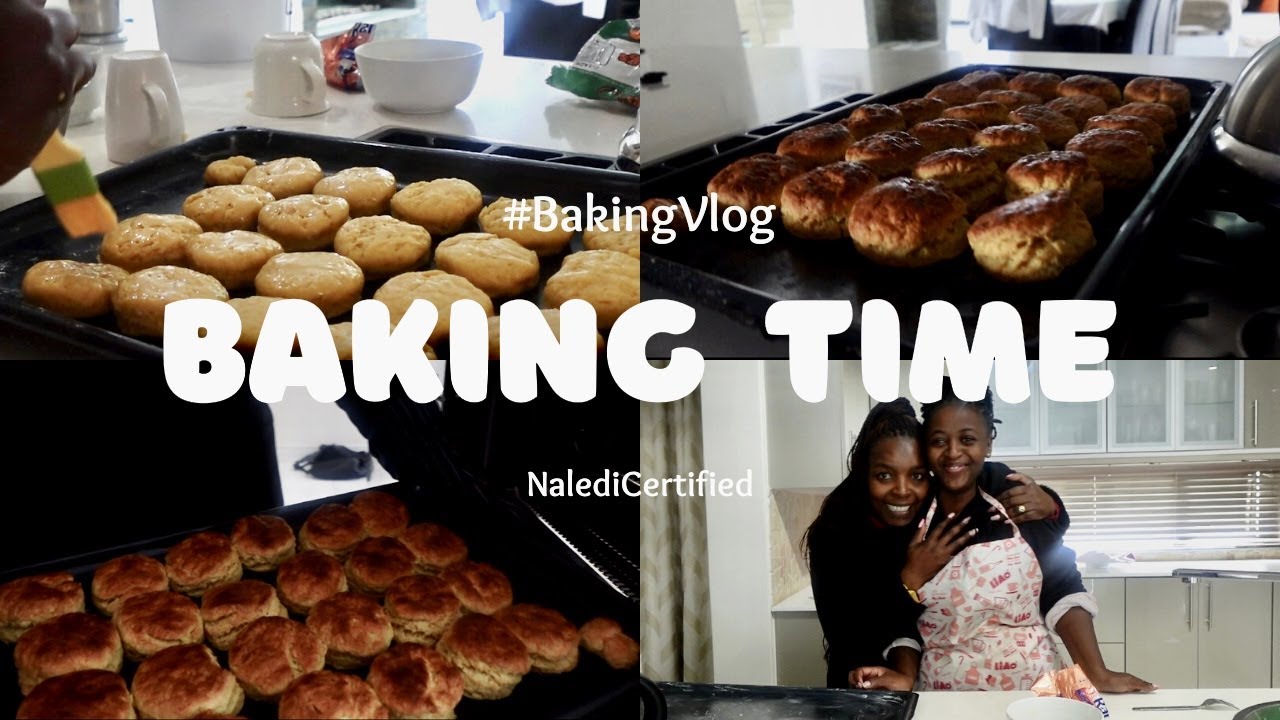 Wake & Bake| Learn to make Scones| Baking Vlog| NalediCertified - YouTube
