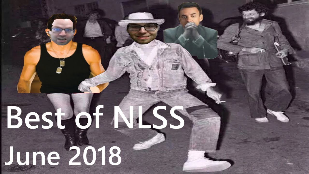 Best of NLSS June 2018 SUPERCUT - YouTube