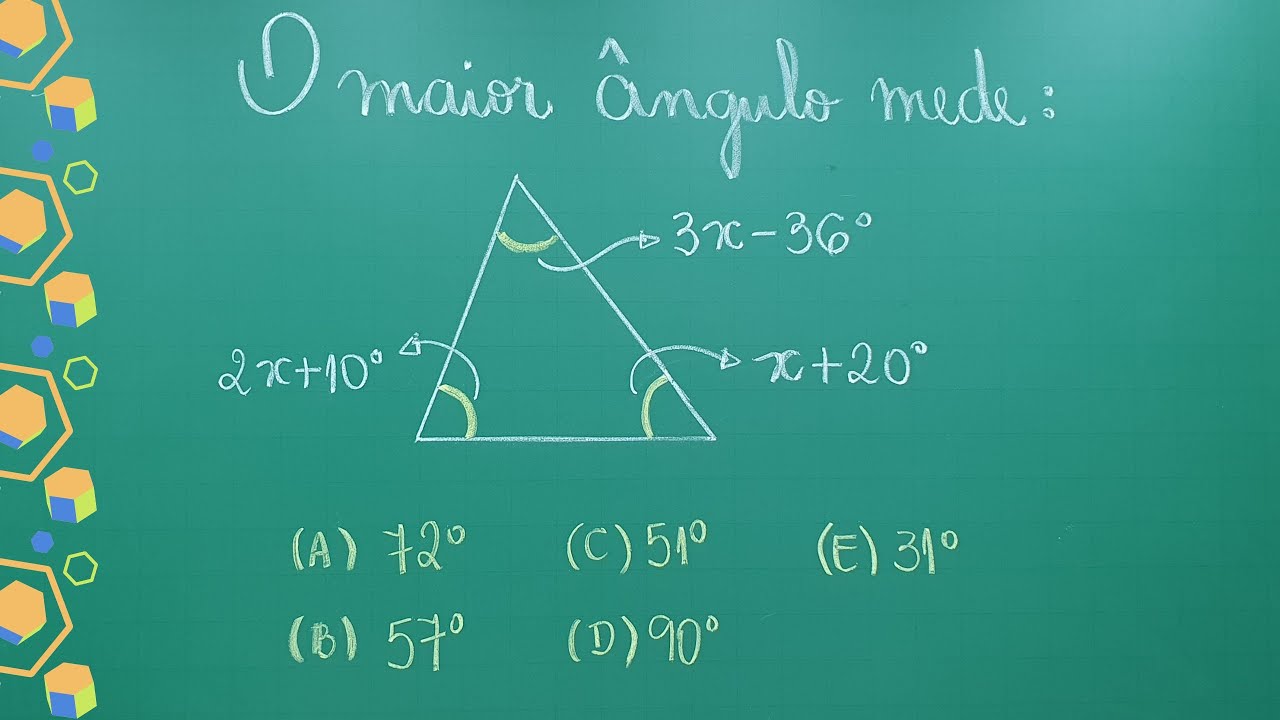 O MAIOR ÂNGULO MEDE? ∣ TRIÂNGULO - SOMA DOS ÂNGULOS INTERNOS ...