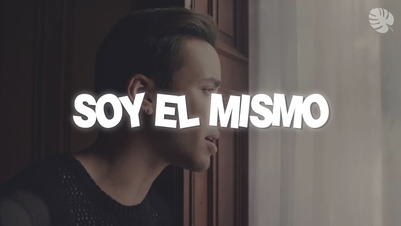 Prince Royce - Soy El Mismo (Letra) - YouTube