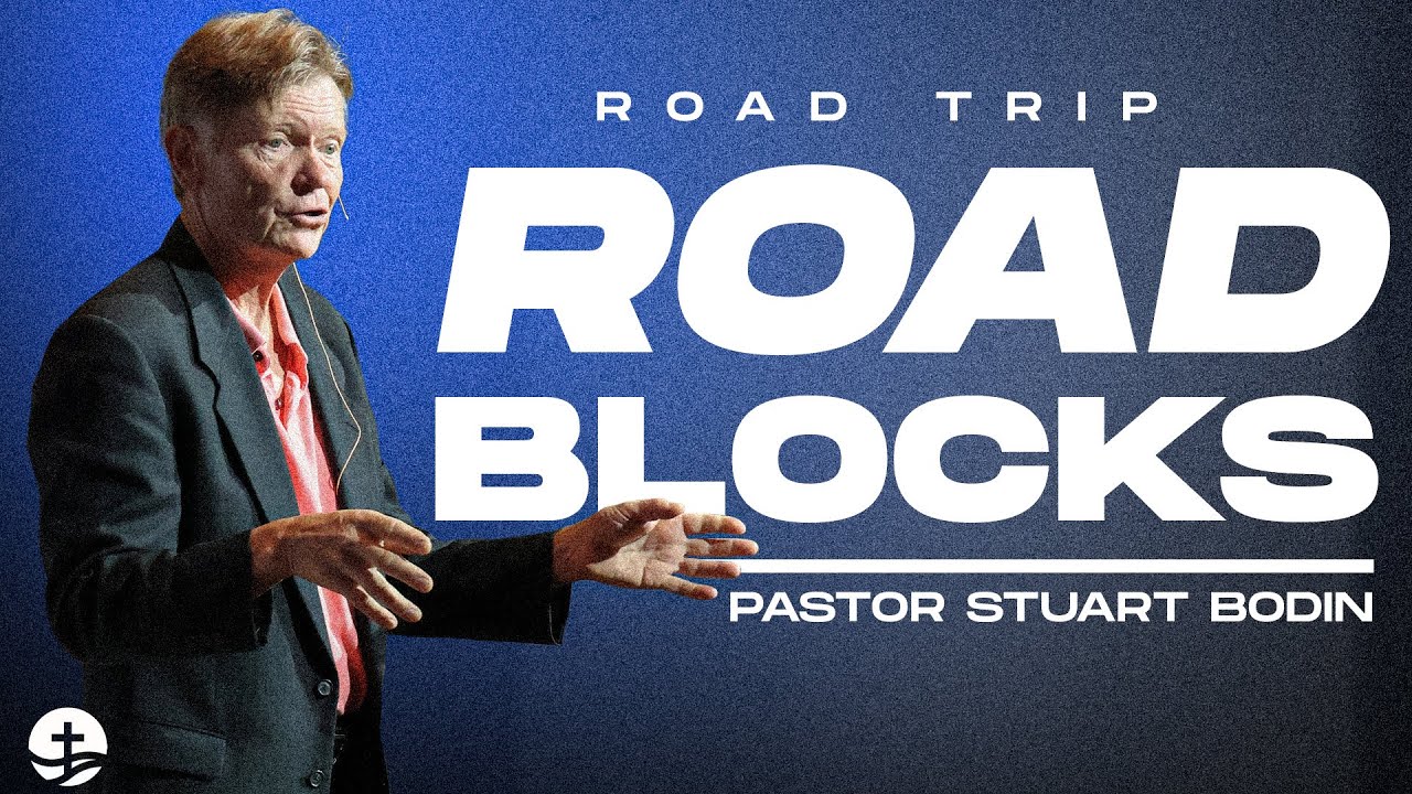 Road Blocks | Pastor Stuart Bodin | Indian River Church - YouTube
