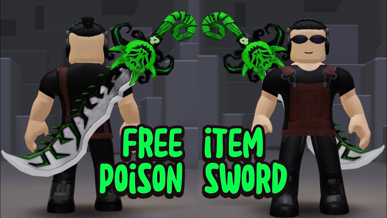 Cara Mendapatkan FREE ITEM GREEN POISON SWORD di ROBLOX 😍😍 - YouTube