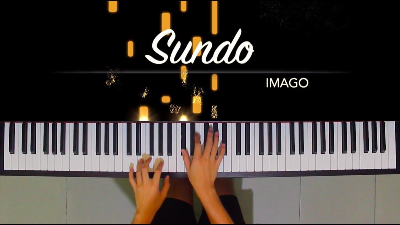 Sundo - Imago [HQ] Piano Cover Tutorial - YouTube