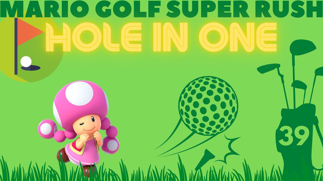 Mario Golf Super Rush Hole in One #39 - YouTube