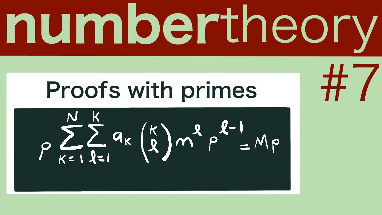 Proofs And Conjectures Involving Primes Number Theory 7 Youtube