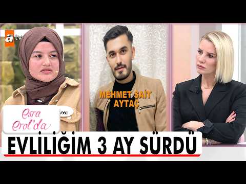 Kocam perdeyi açmama izin vermezdi - Esra Erol'da 13 Mart 2026