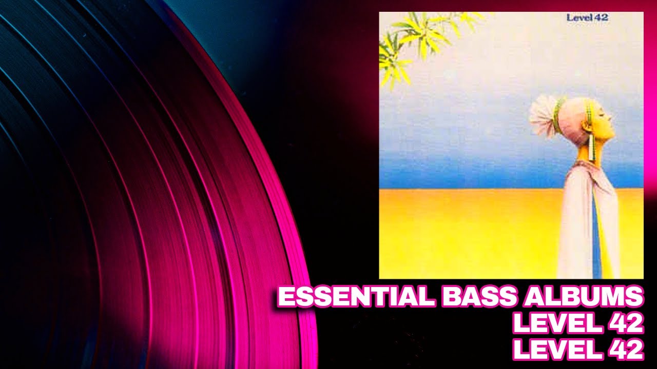 Level 42 (Level 42) Review - EBA/Episode 4 - YouTube