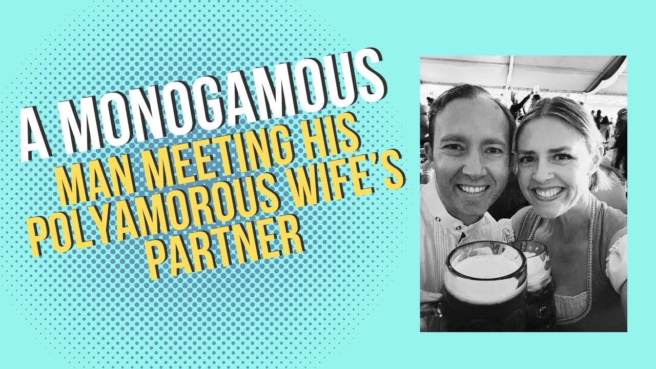 A monogamous man meeting his polyamorous wife's partner. - YouTube