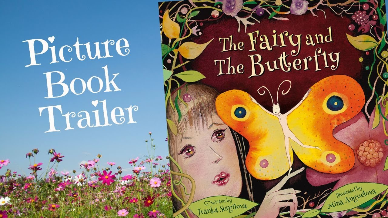 The Fairy and The Butterfly | Children's Book Trailer - YouTube