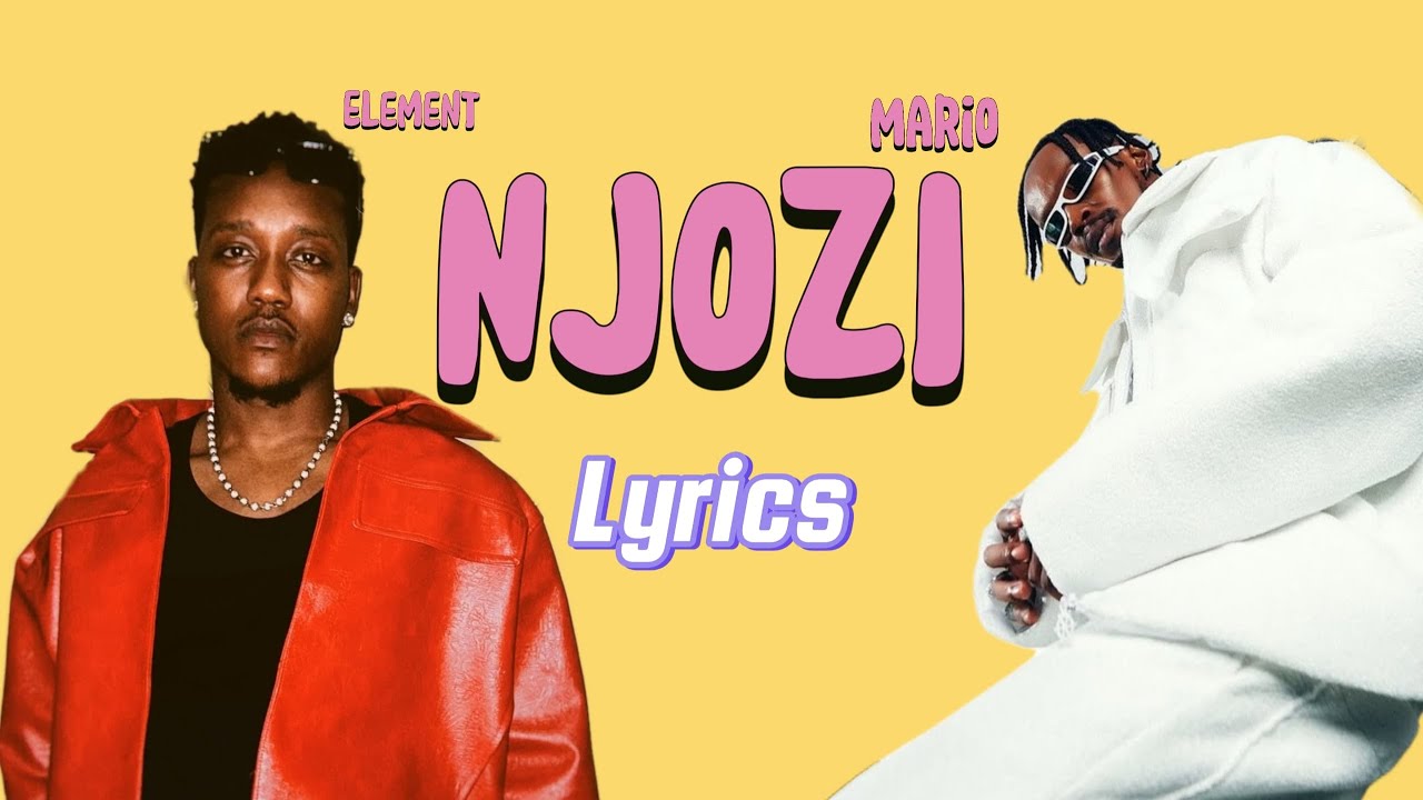 NJOZI Mario tz ft Element Eleeeh (official Lyrics Video) - YouTube