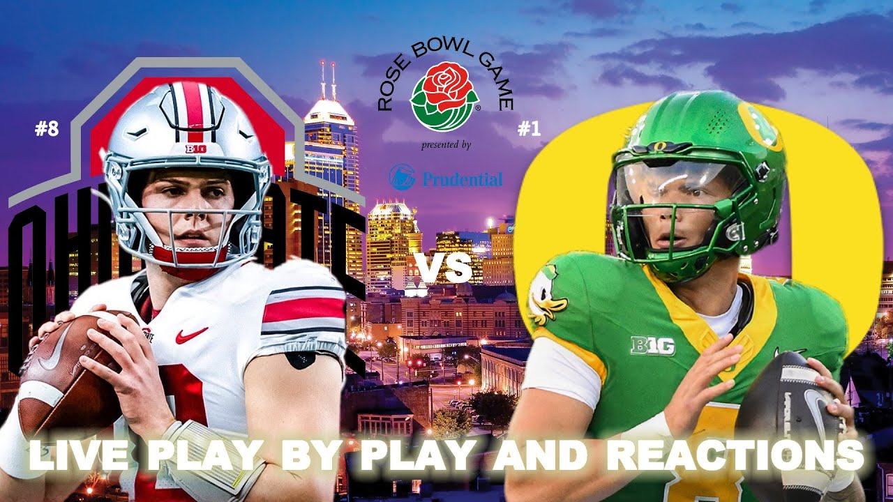 #8 Ohio State Buckeyes vs #1 Oregon Ducks Live Play-By-Play & Reactions ...