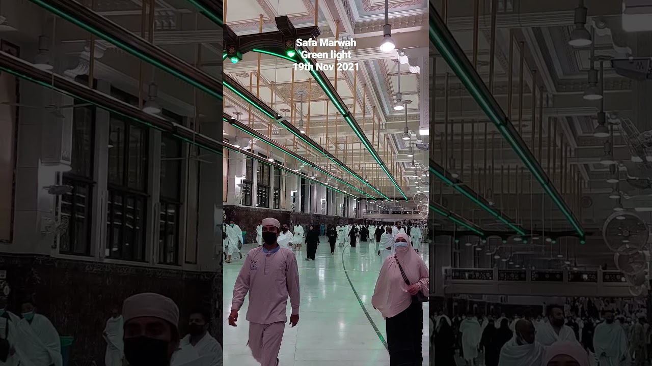 Makkah safa marwah green light | makkah green lisht - YouTube