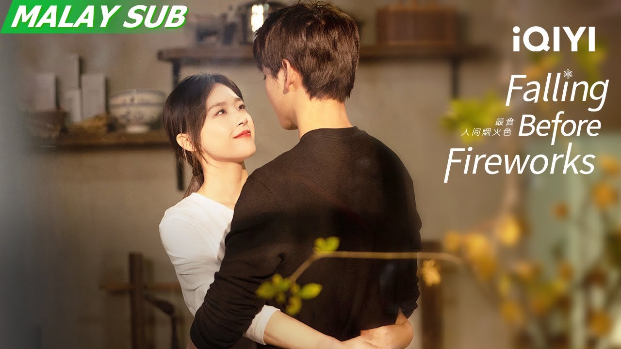 Falling Before Fireworks ep13-15 | iQIYI Malaysia - YouTube