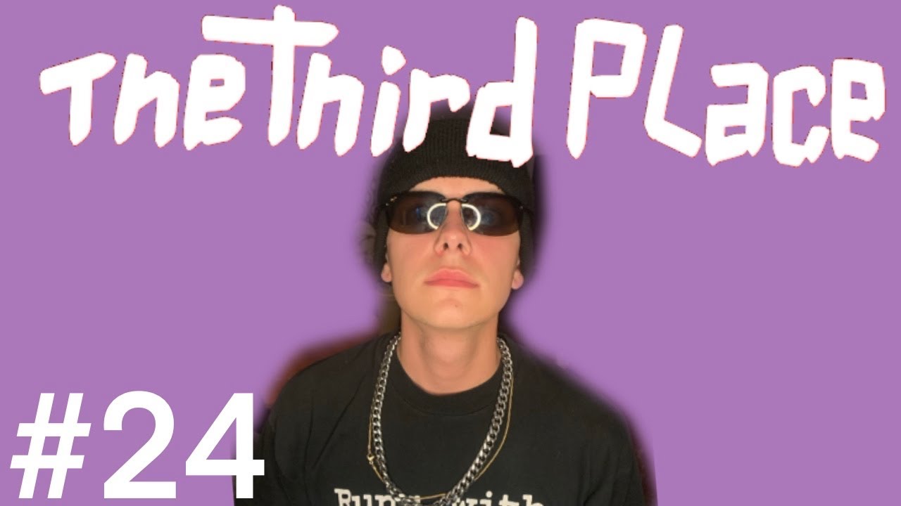 #24 - The Sad and Scrumptious // The Third Place - YouTube