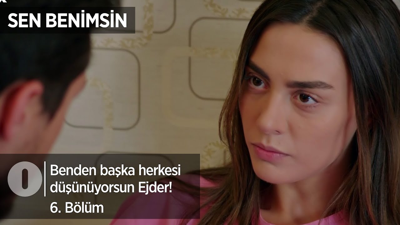 Benden başka herkesi düşünüyorsun Ejder! Sen Benimsin 8. Bölüm - YouTube