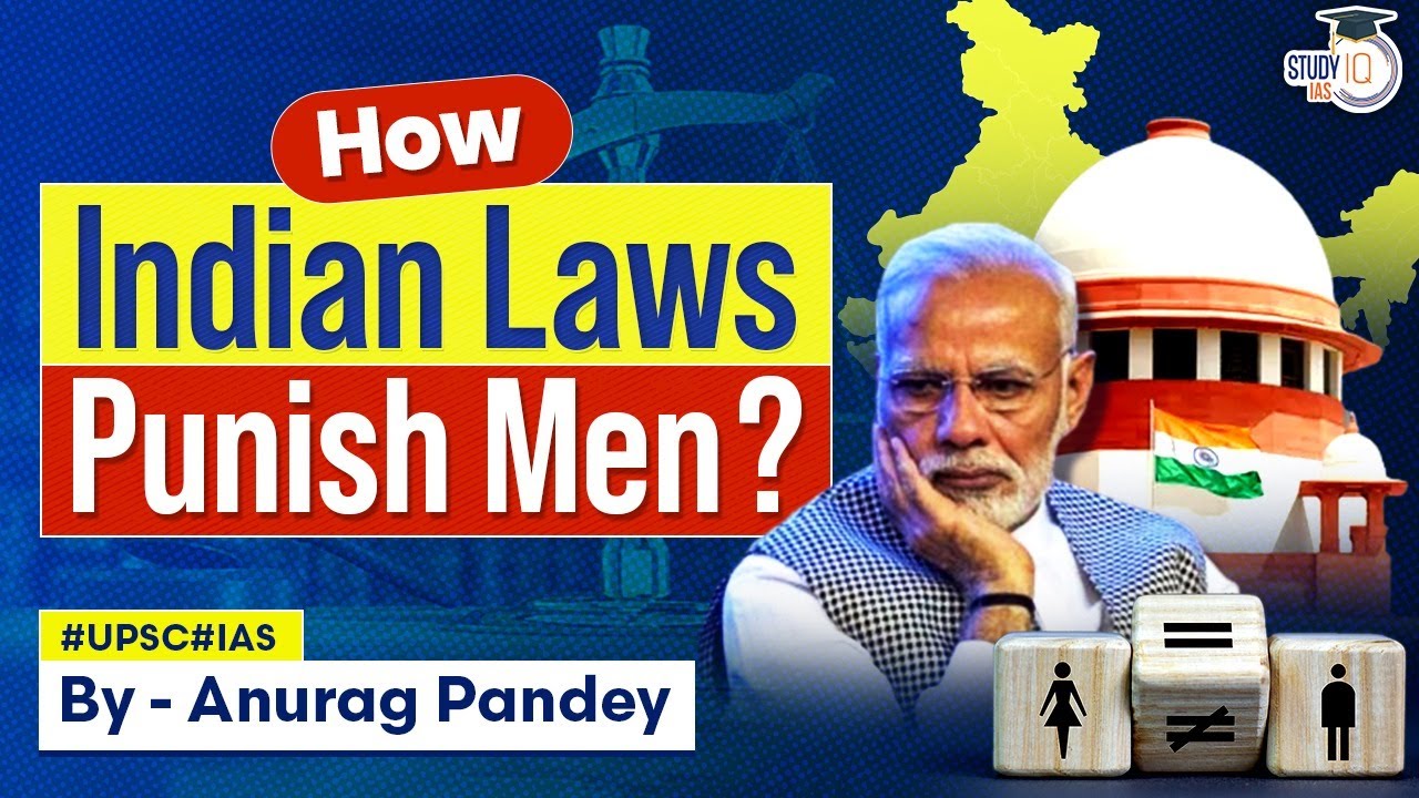 How Indian Laws Hate Men Need For Gender Neutral Laws Youtube 1677
