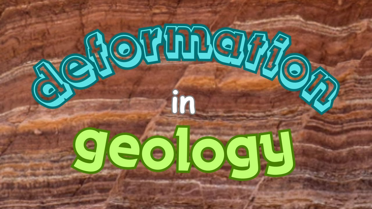 Deformation in geology - deformation types - process of deformation ...