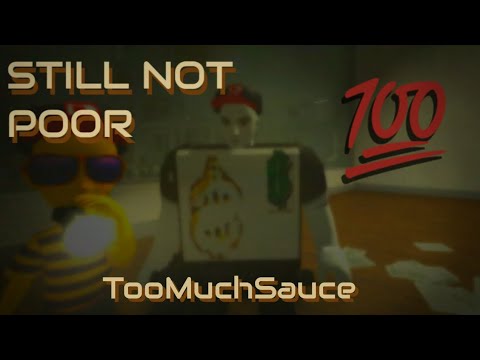 Still Not Poor - TooMuchSauce - YouTube