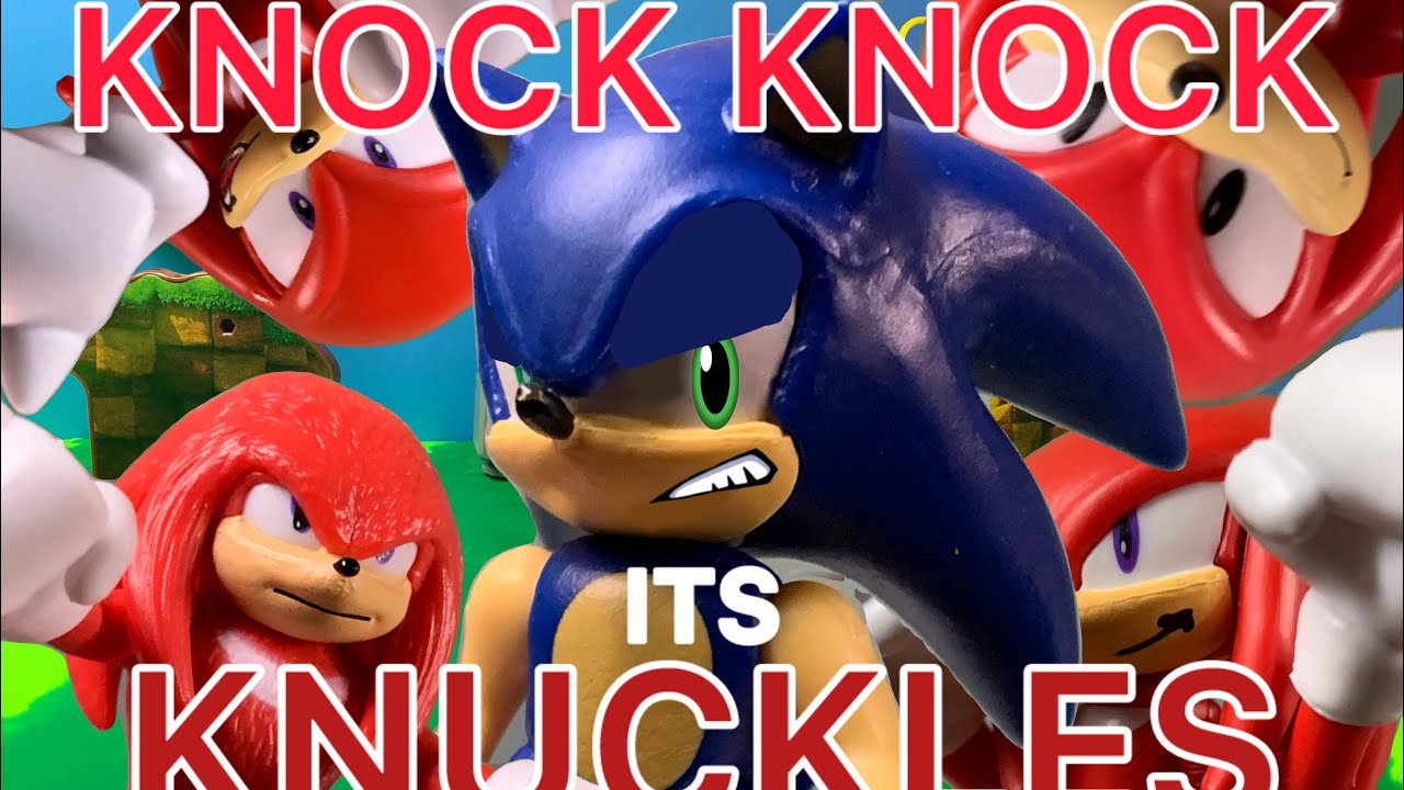 Knock knock its knuckles (Sonic Stop-motion short) #KnuxCollab - YouTube