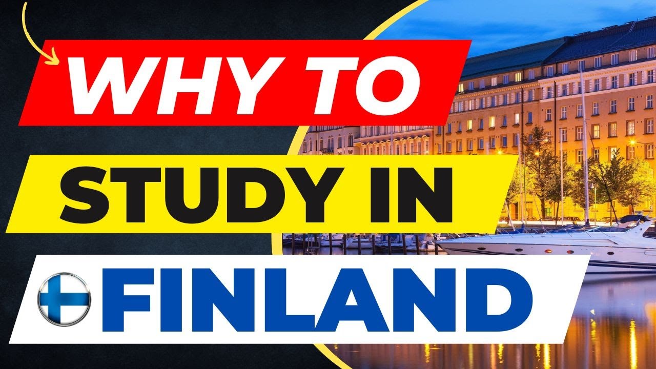WHY TO STUDY IN FINLAND 2023 | FINLAND STUDY VISA | REASONS TO STUDY IN ...