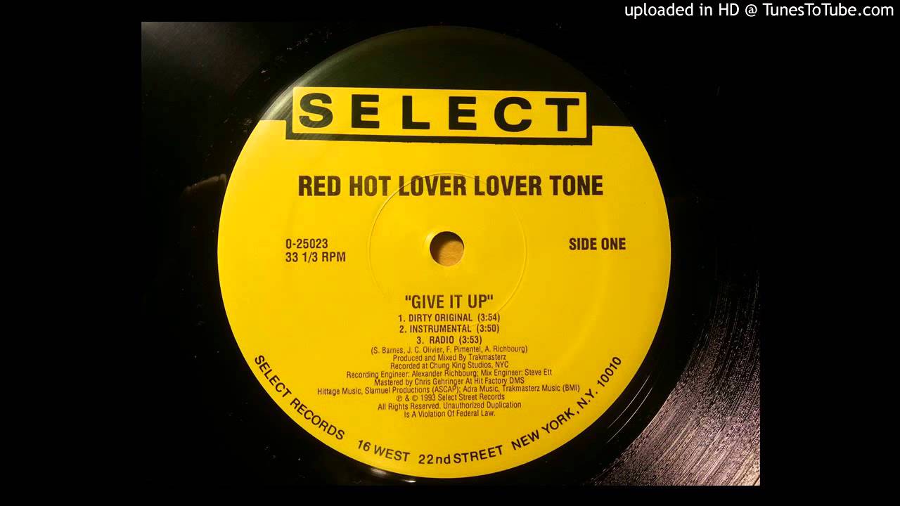 Red Hot Lover Tone - Give It Up (Dirty Original) - YouTube