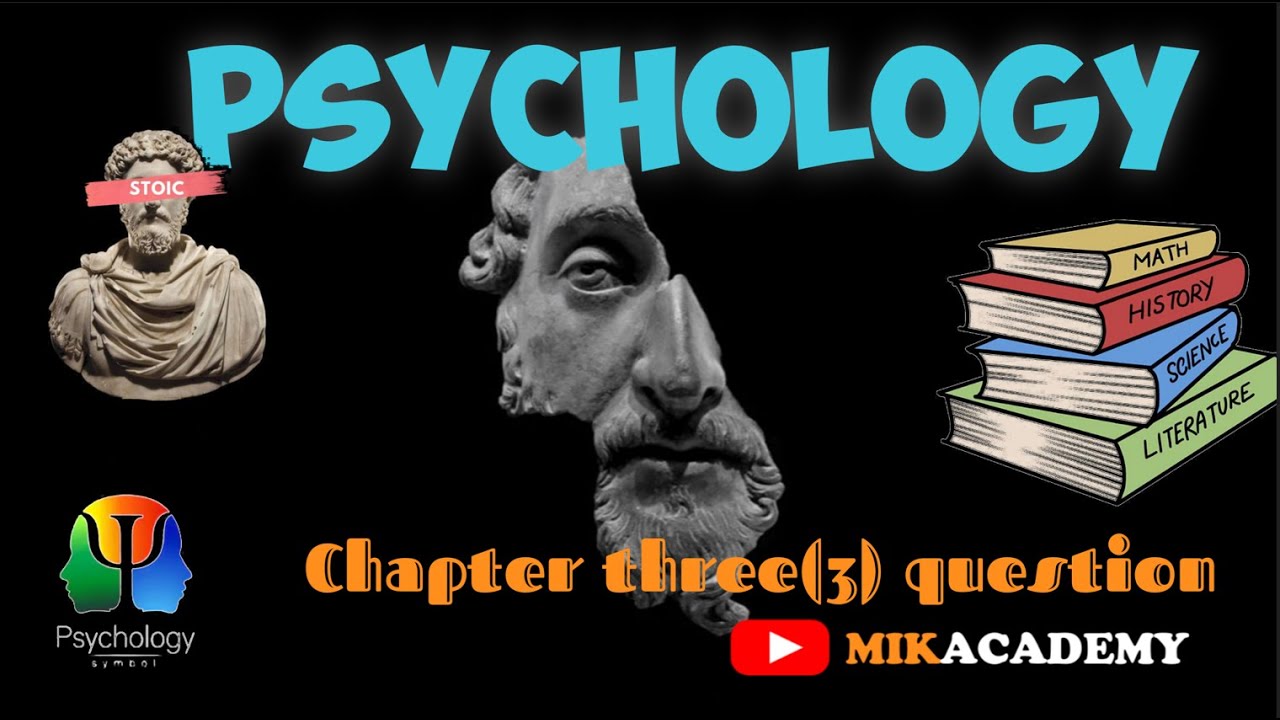 Psychology Chapter 3 D/t University MId and Final Exam Ethiopian ...