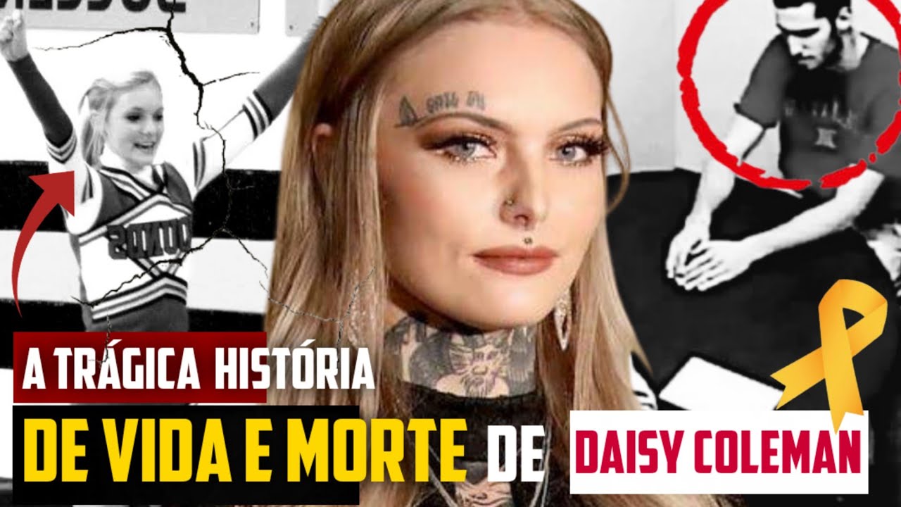 A TRÁGICA HISTÓRIA de Daisy Coleman - YouTube