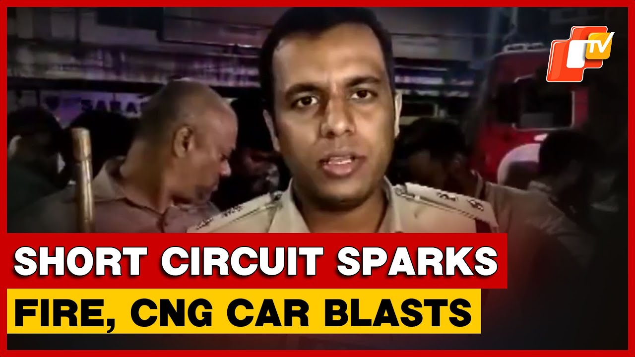 Short Circuit Sparks Fire In Hyderabad Shop, CNG Car Blast Injures ...