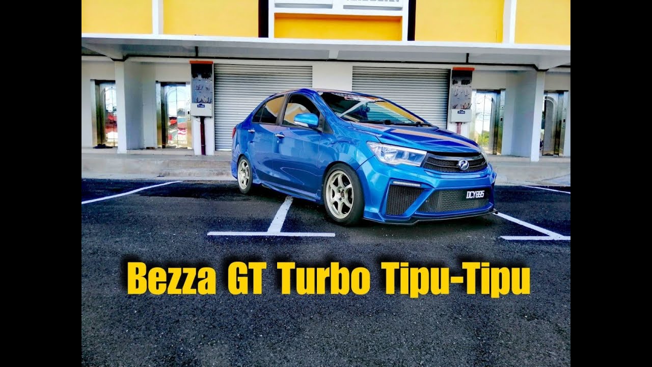 Review Perodua Bezza GT Turbo Tipu-tipu - YouTube