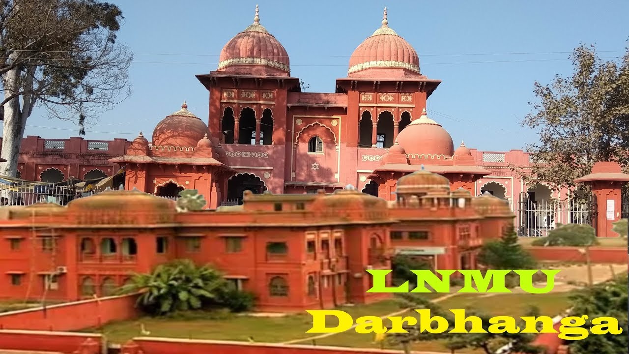 LNMU Darbhanga || Lalit Narayan Mithila University Darbhanga, Bihar ...