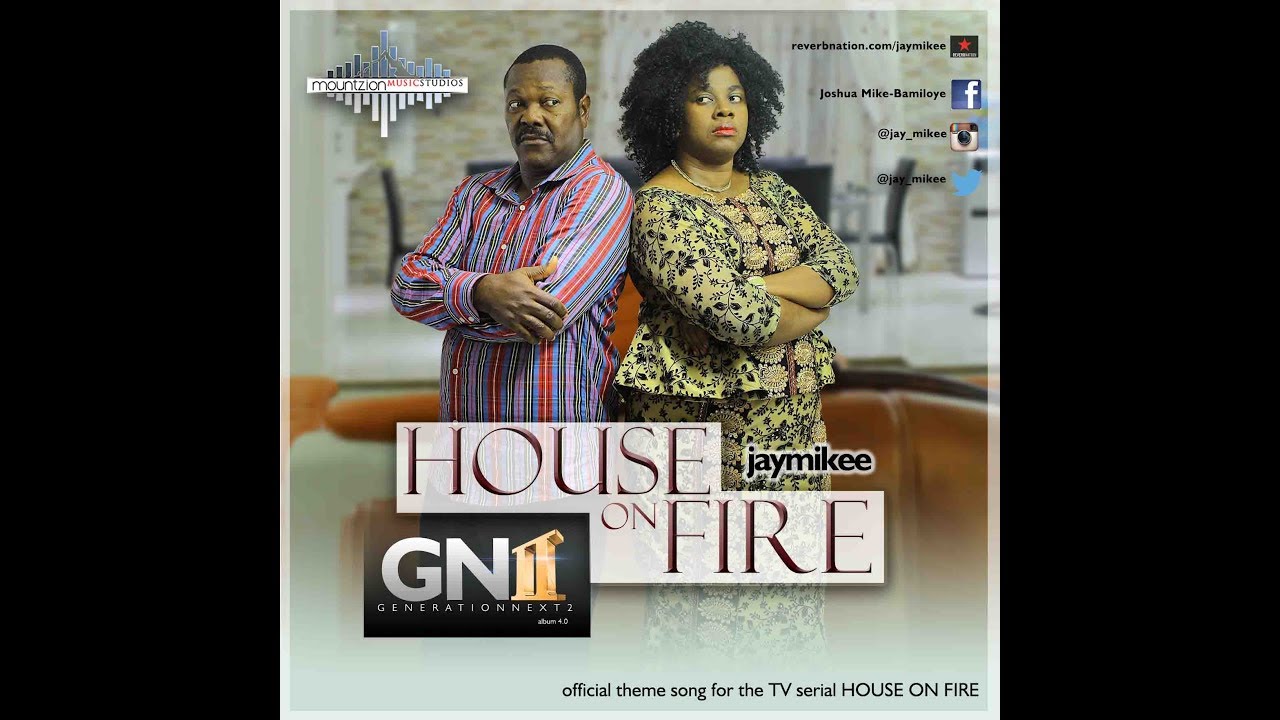 Jaymikee - House on Fire (Official theme song) (GNII Album) Gospel Song ...