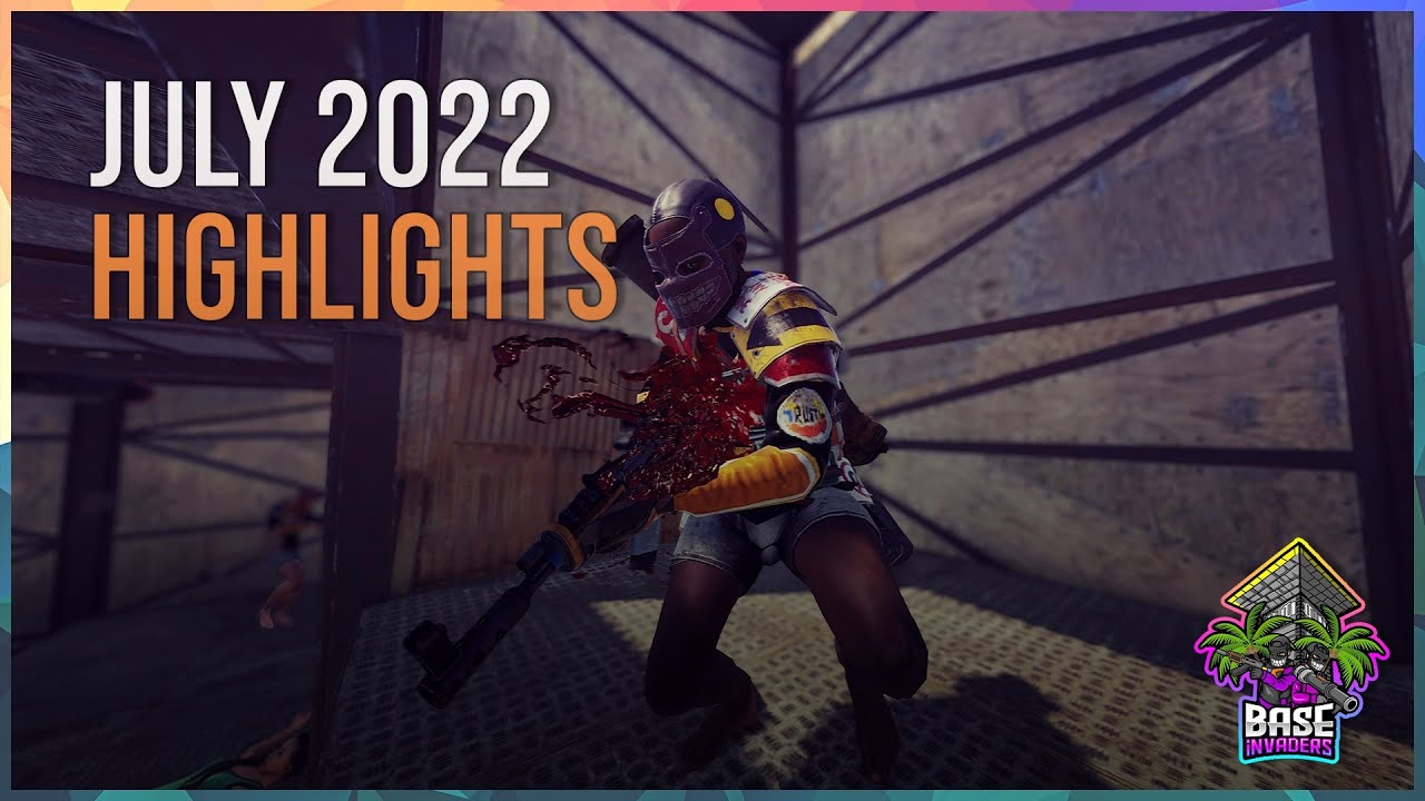 Base Invaders - July 2022 Rust Highlights - YouTube