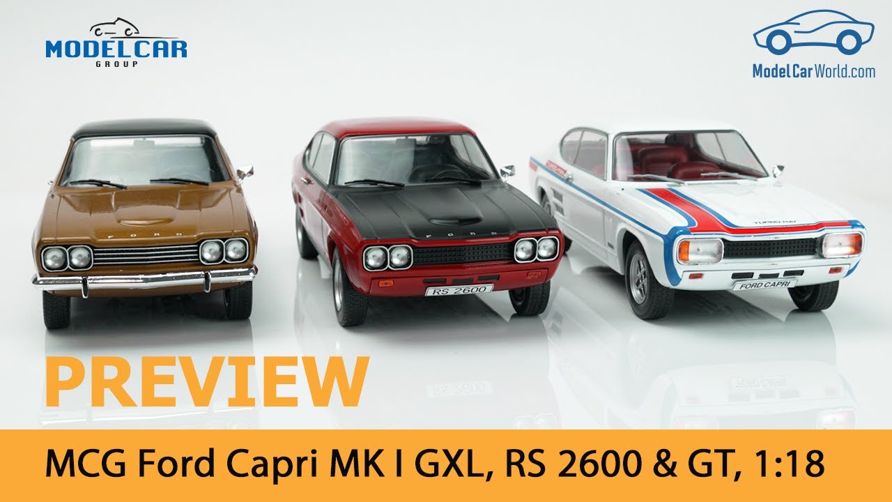 MCG - Preview 1:18 Ford Capri MK I GXL 1973, Capri MK I RS 2600 1970 ...