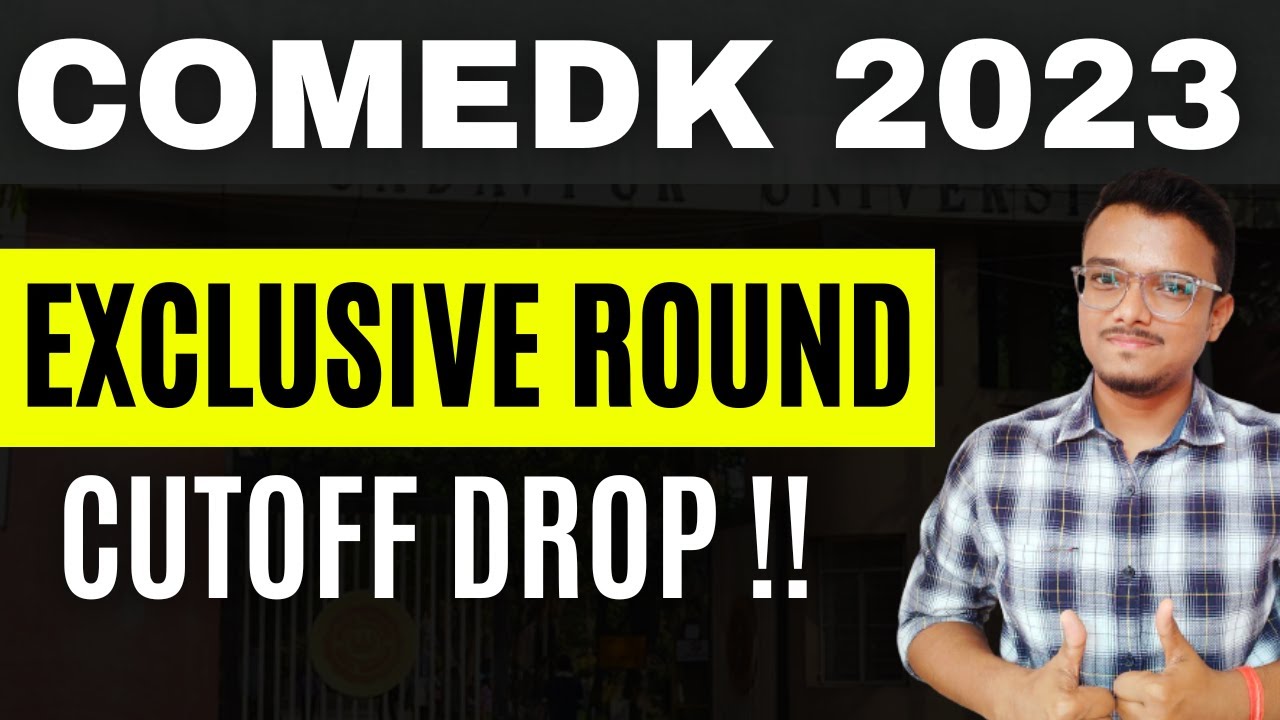 COMEDK 2023 Exclusive Round | Counselling | Cutoff | COMEDK 2023 - YouTube