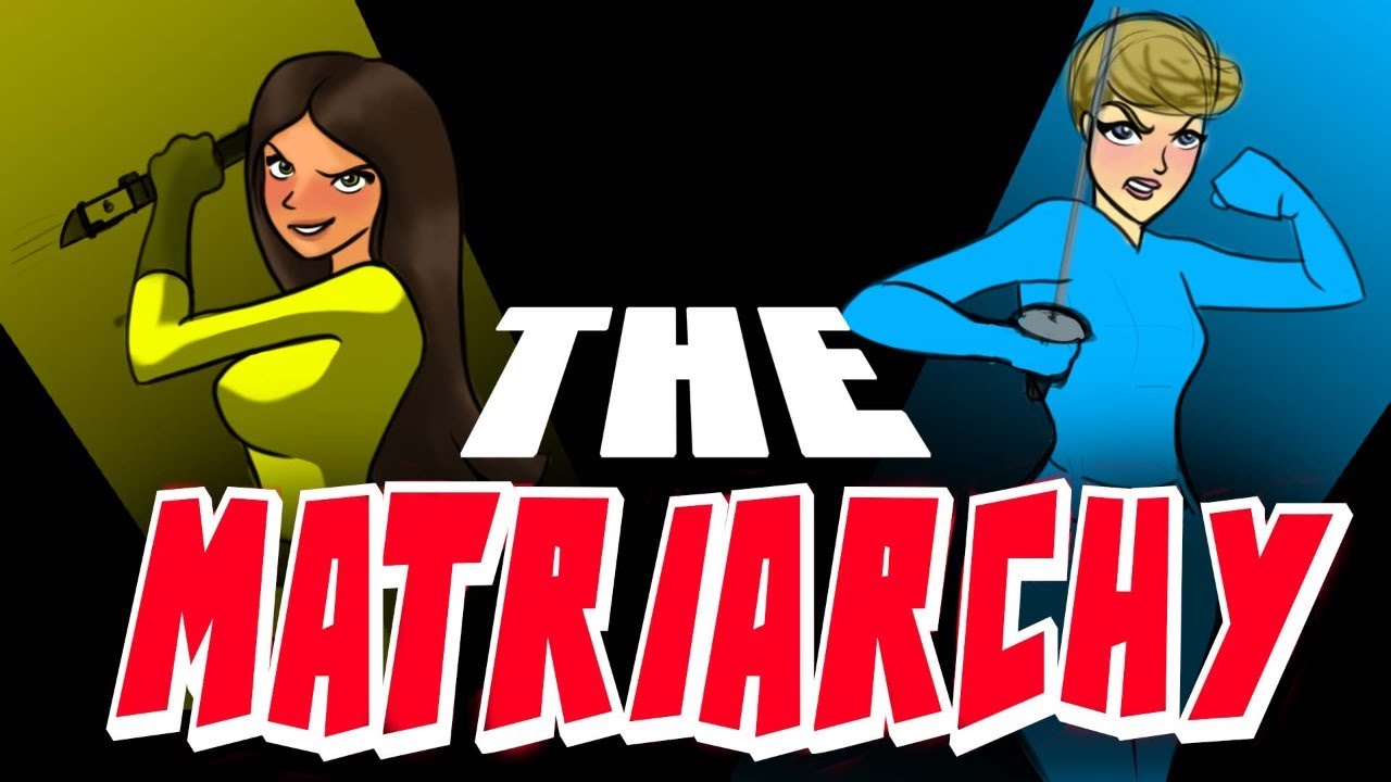 Hail The Matriarchy! - YouTube
