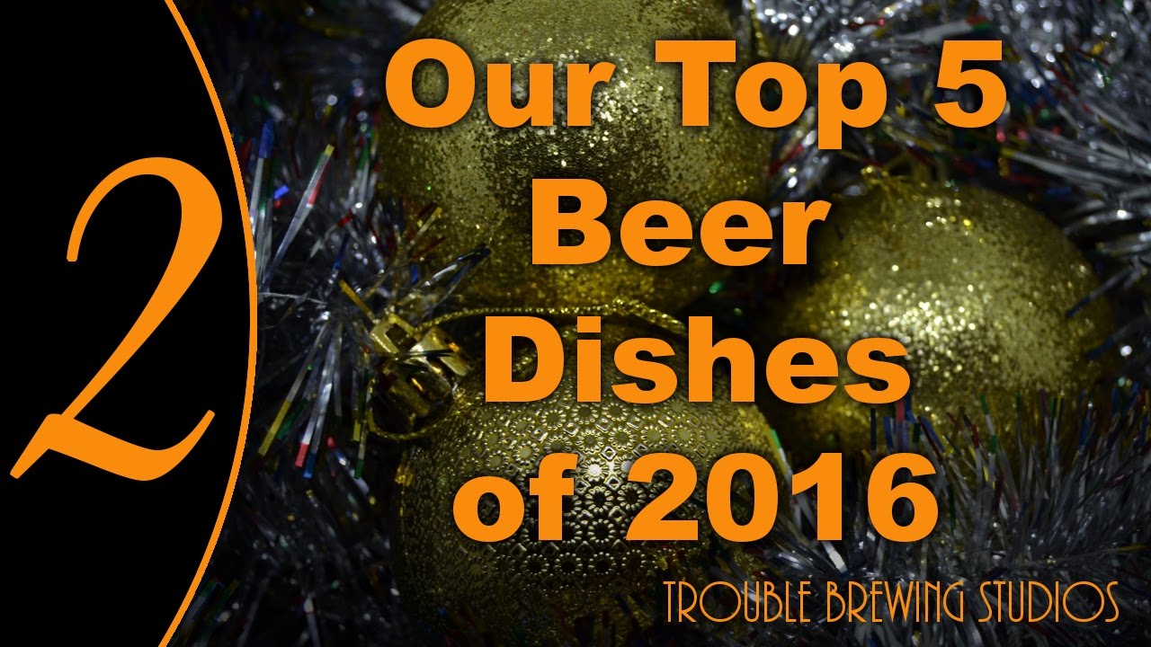 Top 5 Beer Bros Recipes of 2016 - YouTube