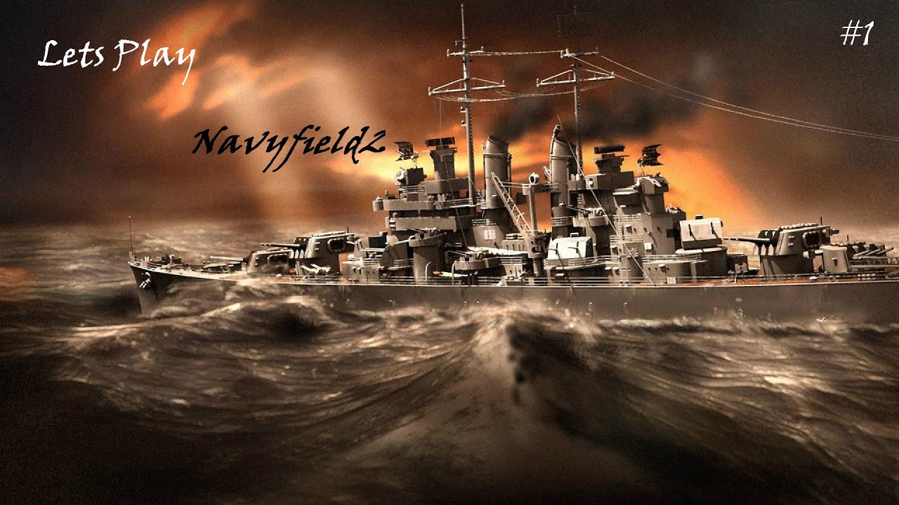 Navyfield 2 - Episode One - YouTube