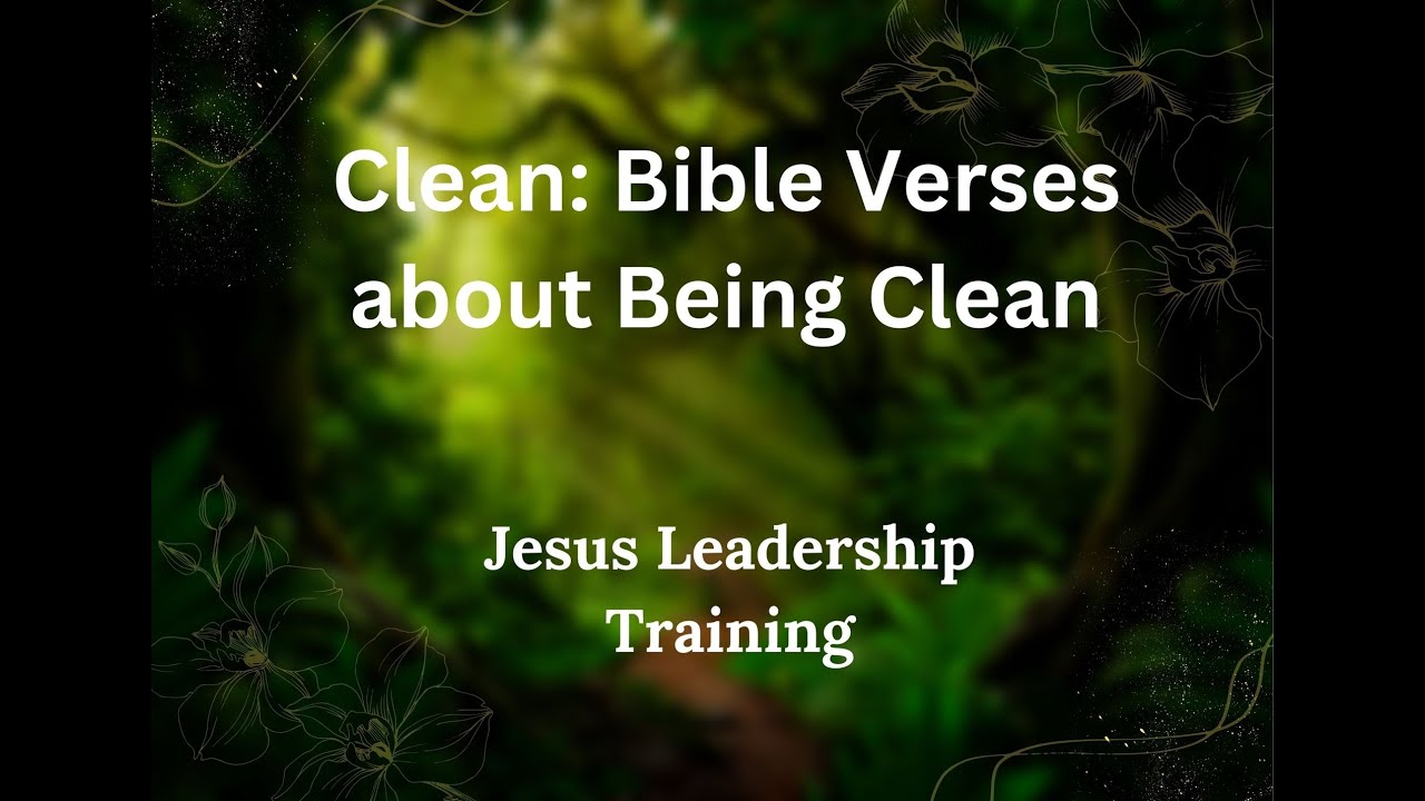 Clean: Bible Verses about Being Clean - YouTube
