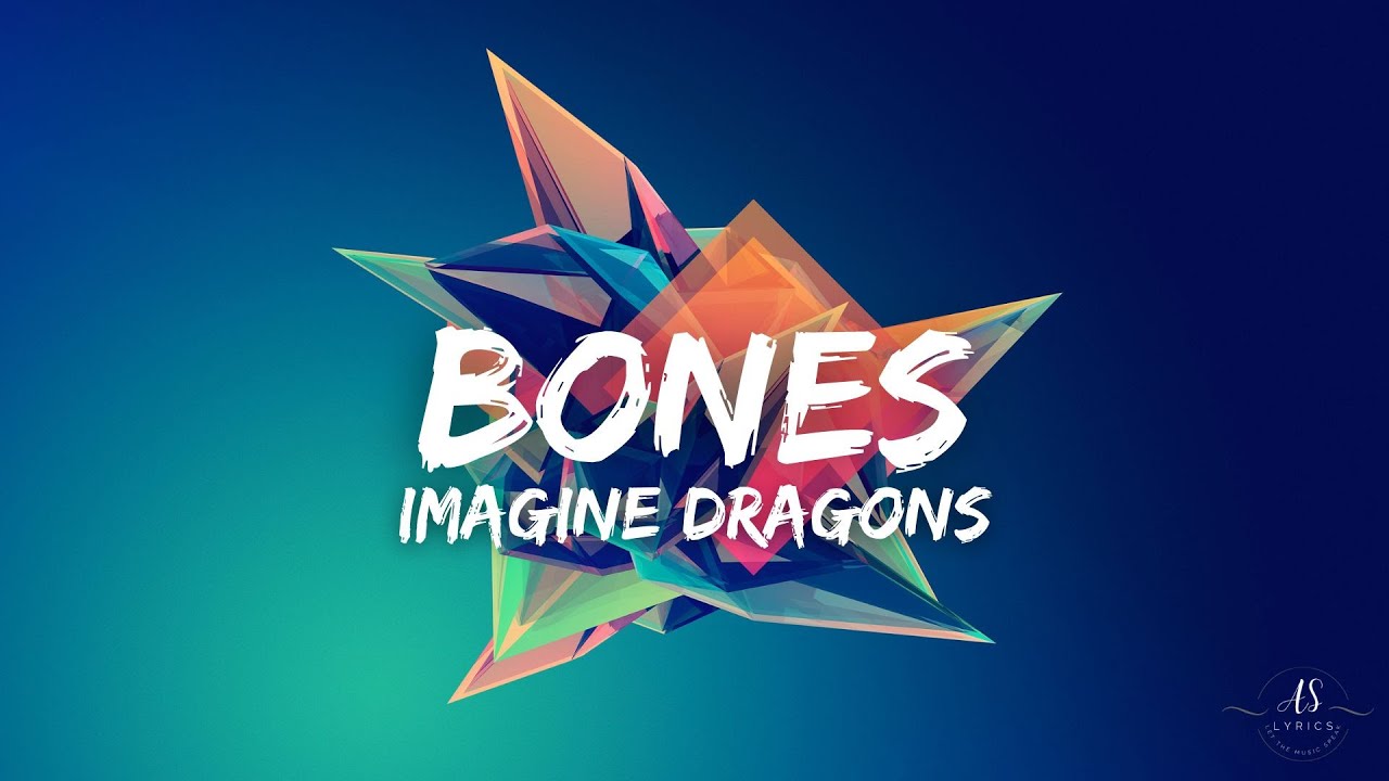 BONES-Imagine dragons - YouTube