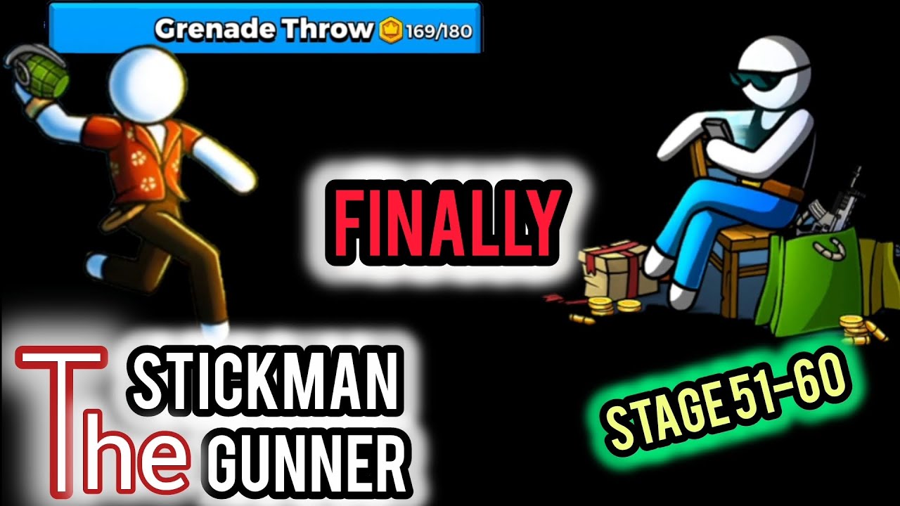The Gunner stickman finally stage 51-60 offline games •||#gameplay ...
