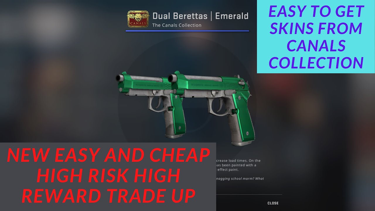 NEW EASY HIGH RISK CSGO CANALS COLLECTION CHEAP AND PROFITABLE! CSGO ...
