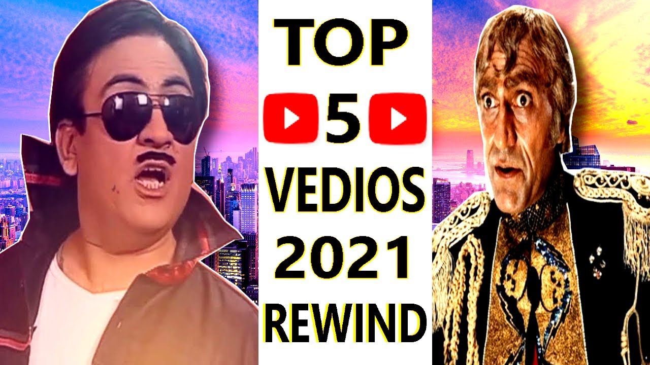 my channel rewind 2021 || top 5 videos 2021 - YouTube