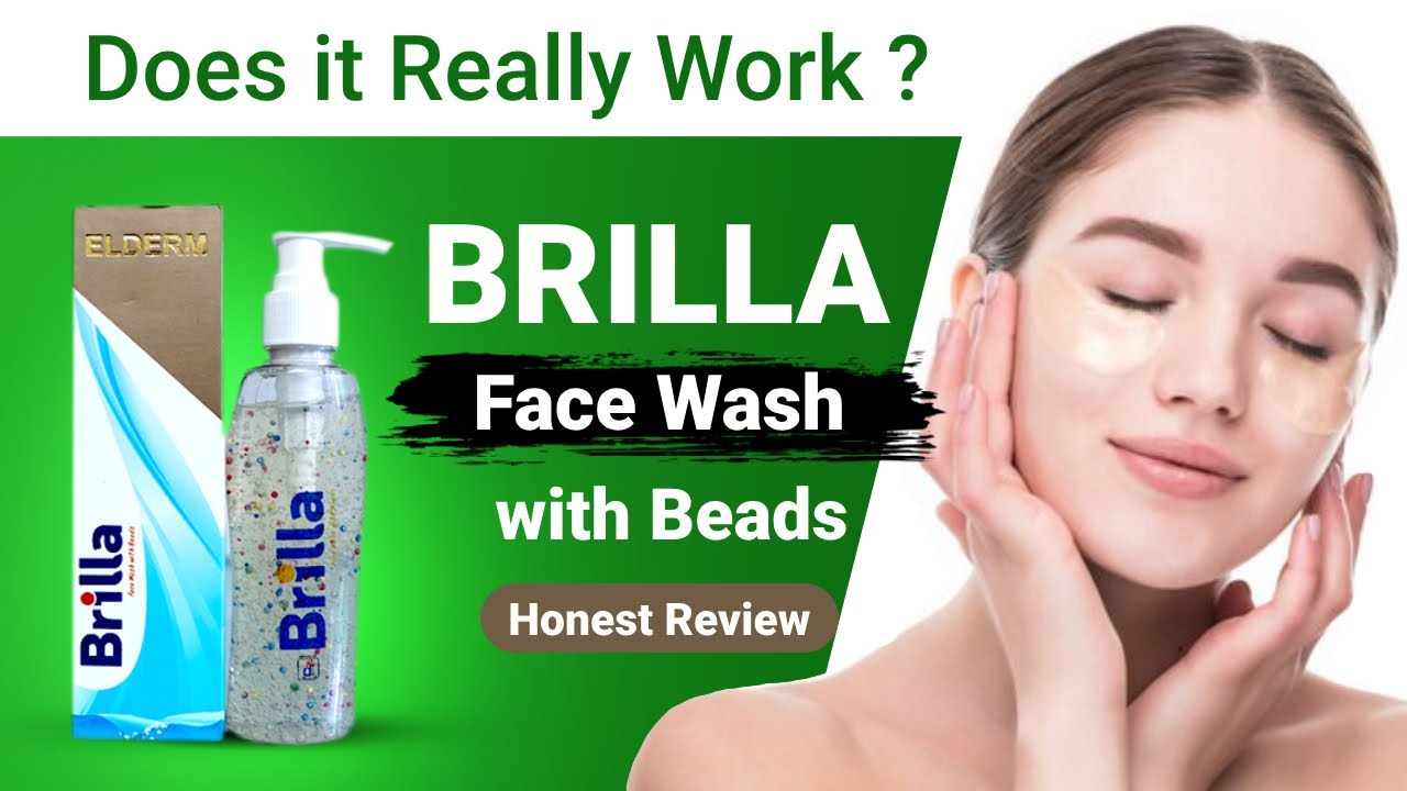 BRILLA Face Wash with Beads: My Experience & Final Thoughts! | Urdu ...