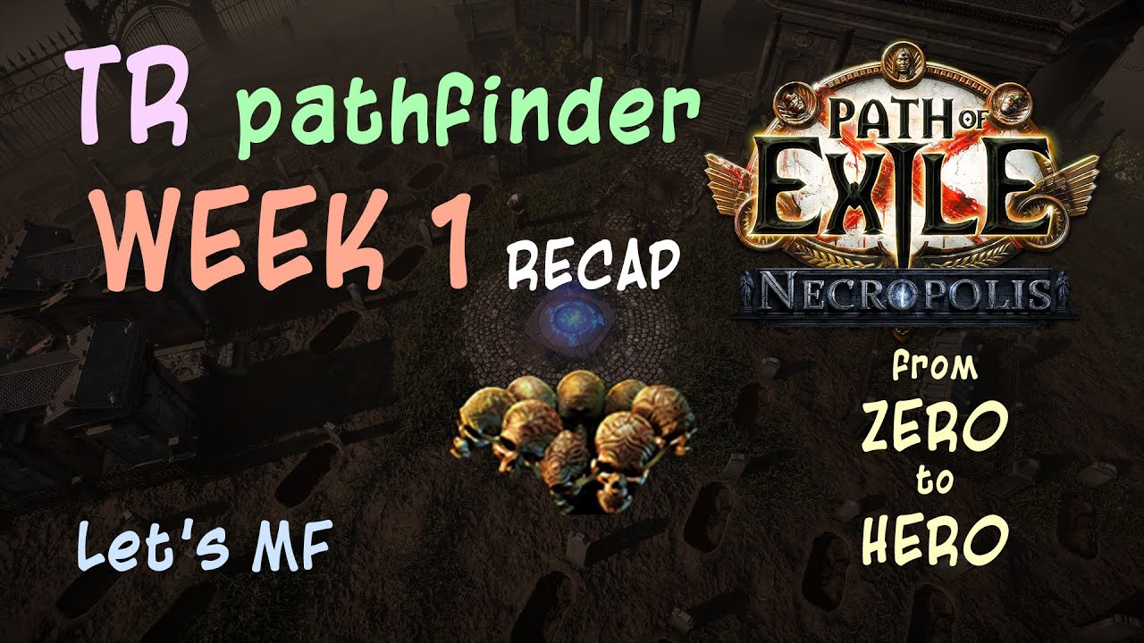 HEADHUNTER acquired! | WEEK 1 recap for my TR PATHFINDER Magic Finder ...