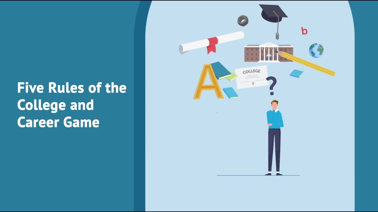 Five Rules of the College and Career Game - YouTube