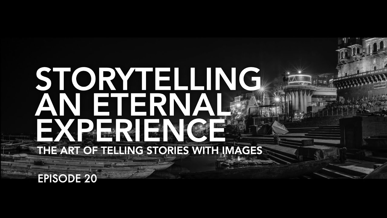 Ep 20 Story telling an eternal experience - YouTube