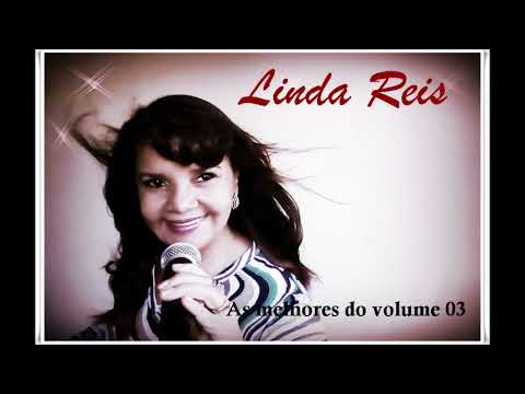 LINDA REIS AS MELHORES DO VOL 03 - YouTube
