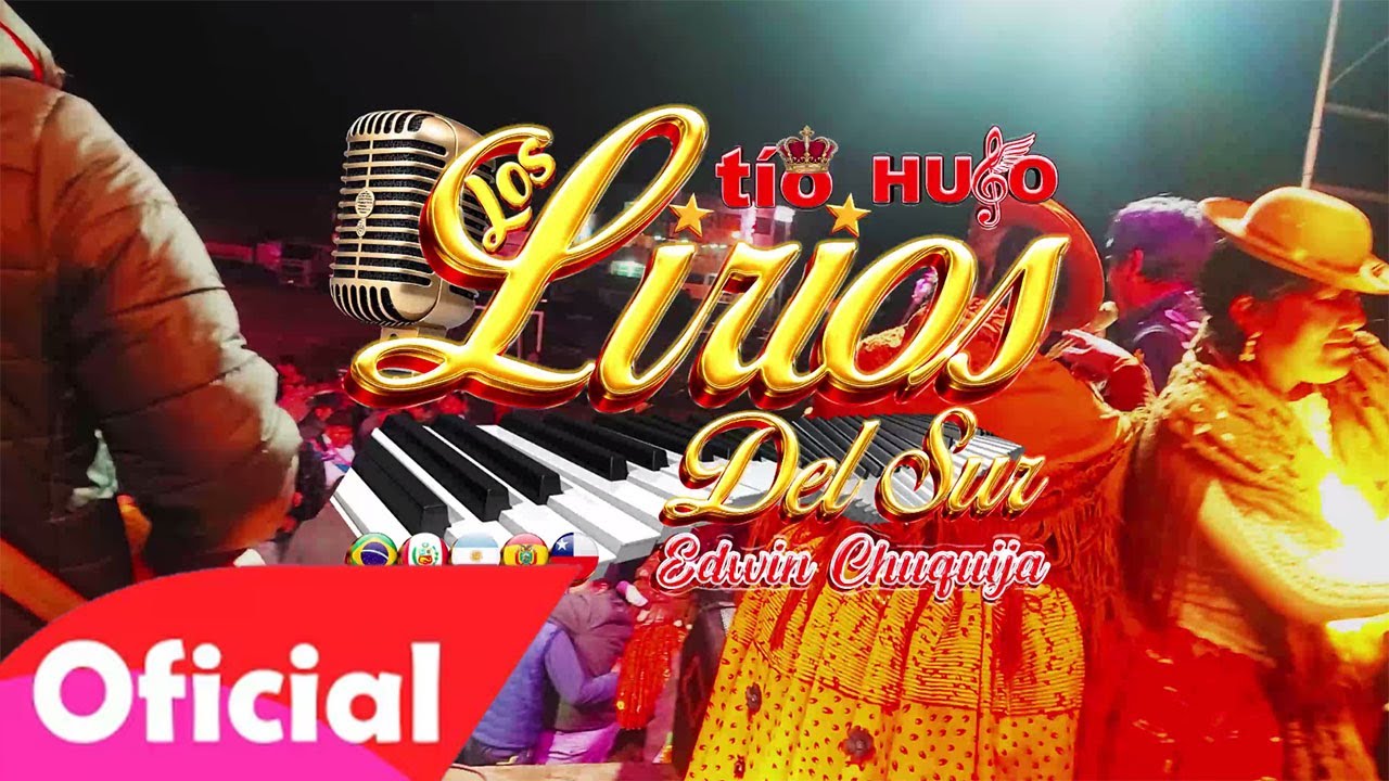 QUE TE PASO VIDA MIA - LOS LIRIOS DEL SUR - TIO HIGO - Video Oficial 4K ...