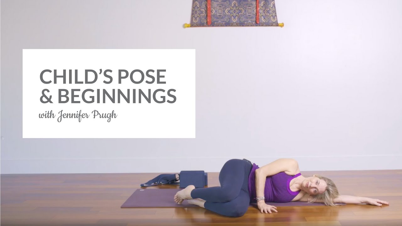 Child’s Pose & Beginnings - YouTube