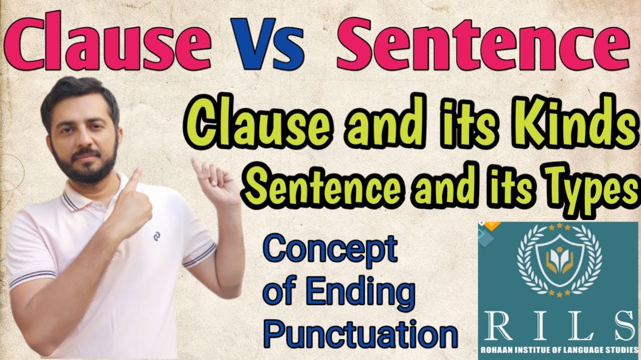 Difference between Clause and Sentence | Clause Vs Sentence |RILS The ...